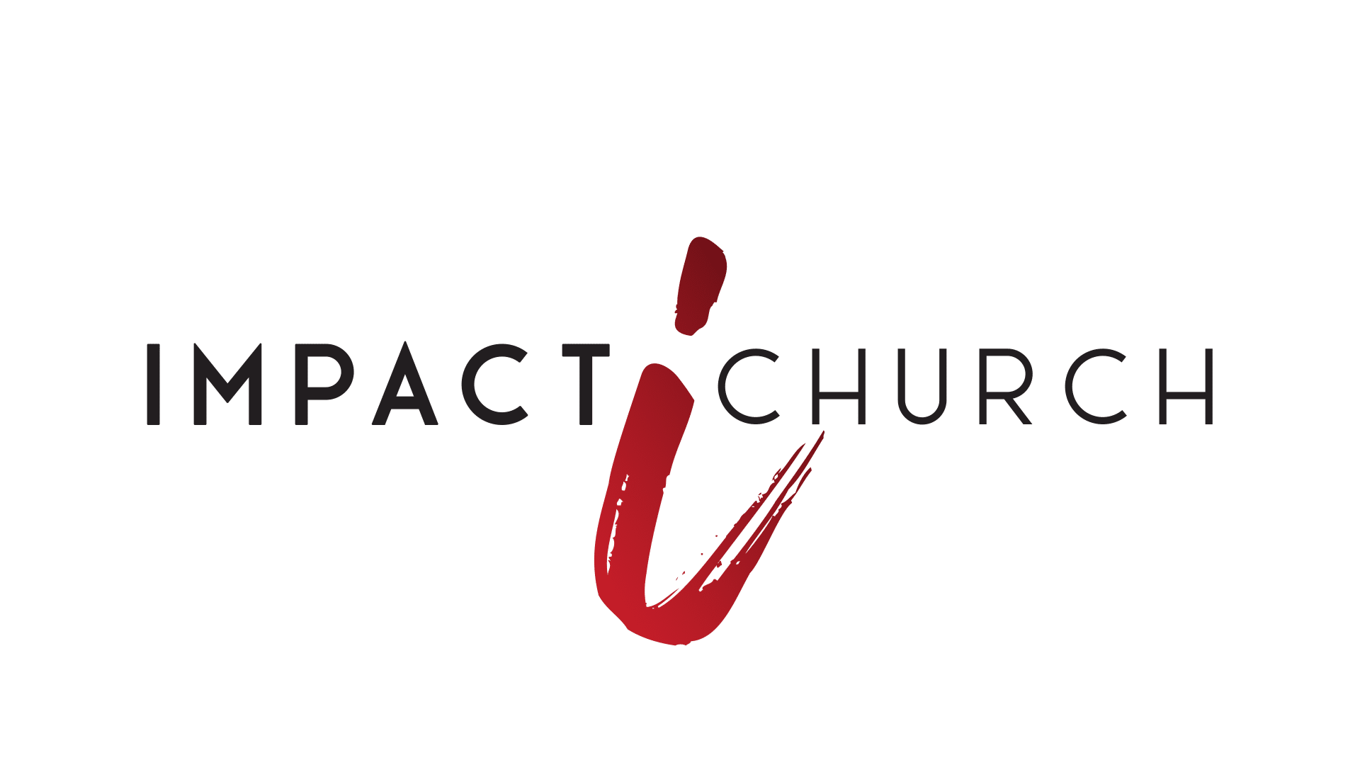 Impact Community Church – Know, Grow, Show